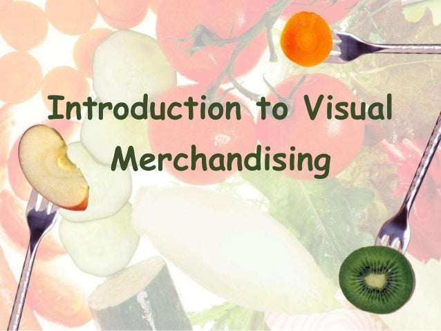 Introduction to Visual Merchandising
