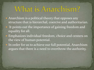 109733385-Anarchism.pptx | Civic affairs | Politics