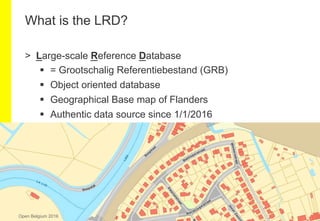 The Large-scale Reference Database of Flanders as Open Data - Liesbet ...