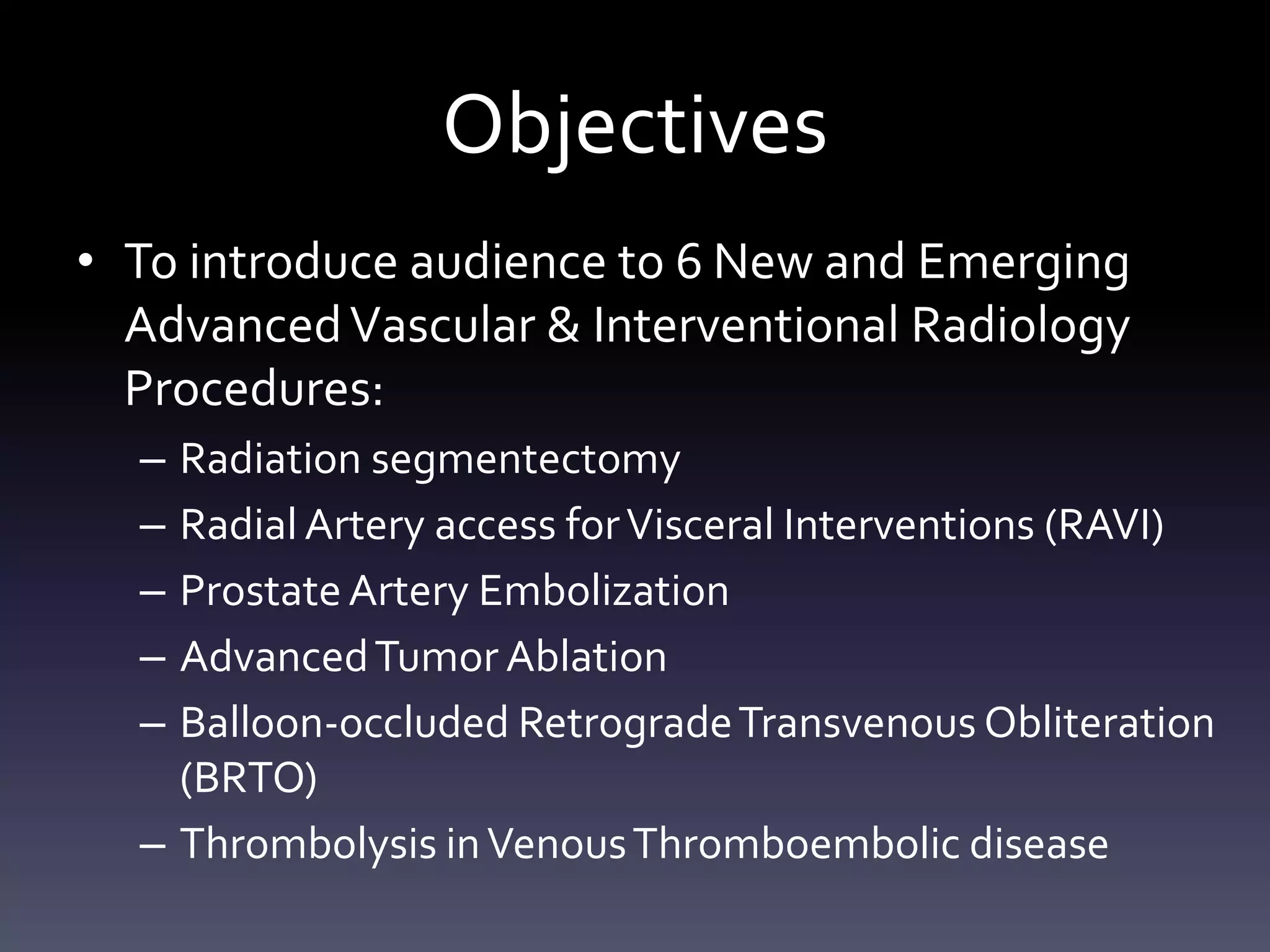New and Emerging Advanced Vascular & Interventional Radiology ...