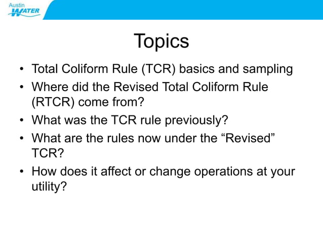 Revised Total Coliform Rule, Charles Maddox, P.E. | PPTX