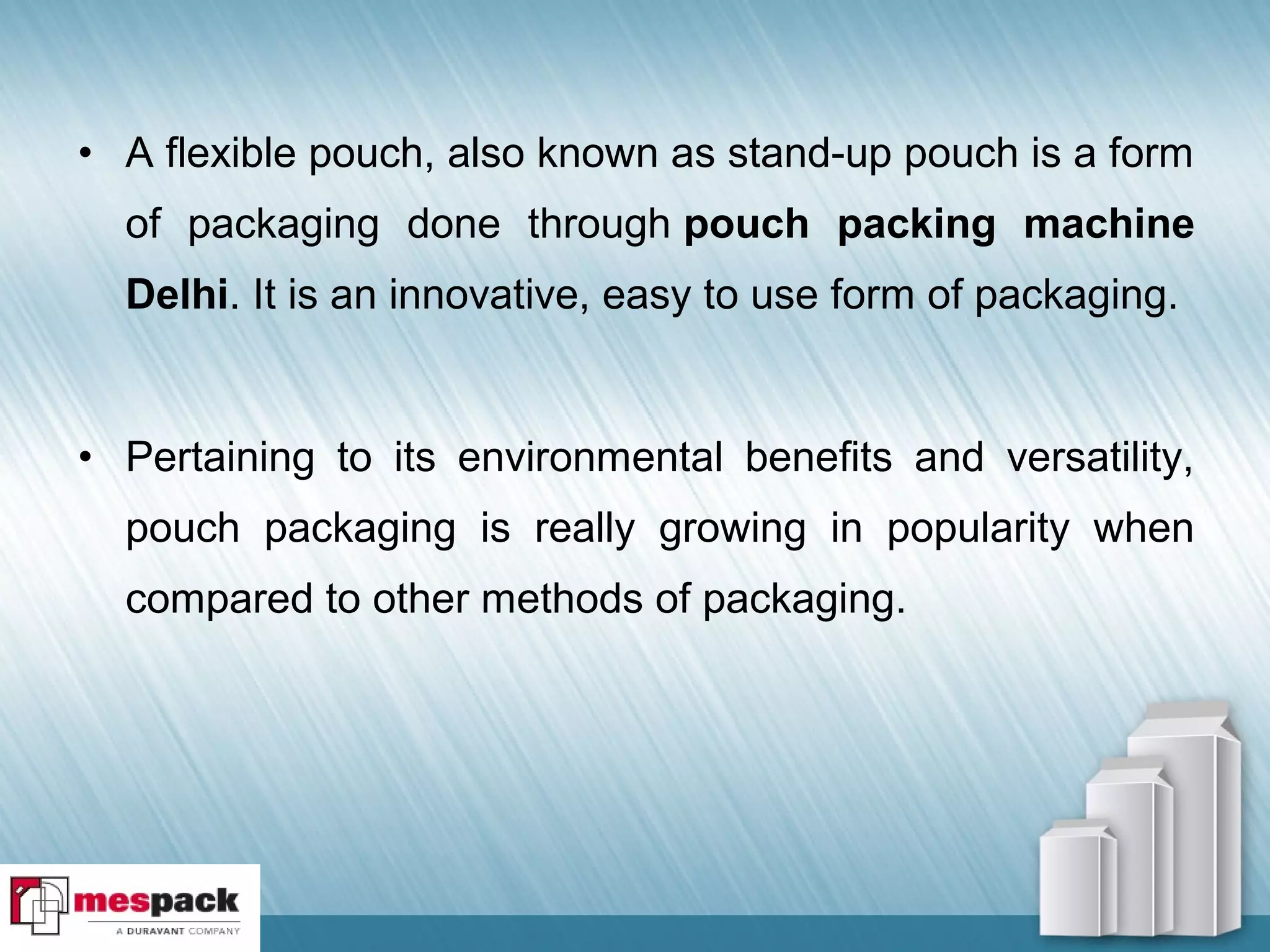 10 advantages of flexible pouch packing | PPT