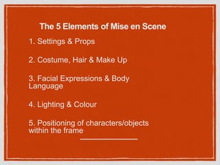 Mise en scene reminder | PPT