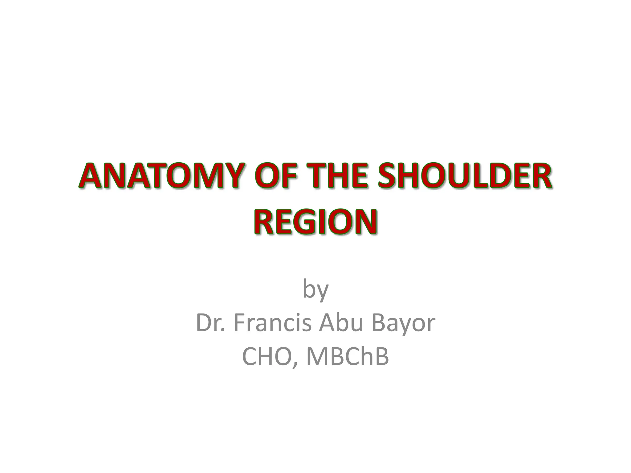 10 Anatomy of Shoulder region.pptx222222 | PPT