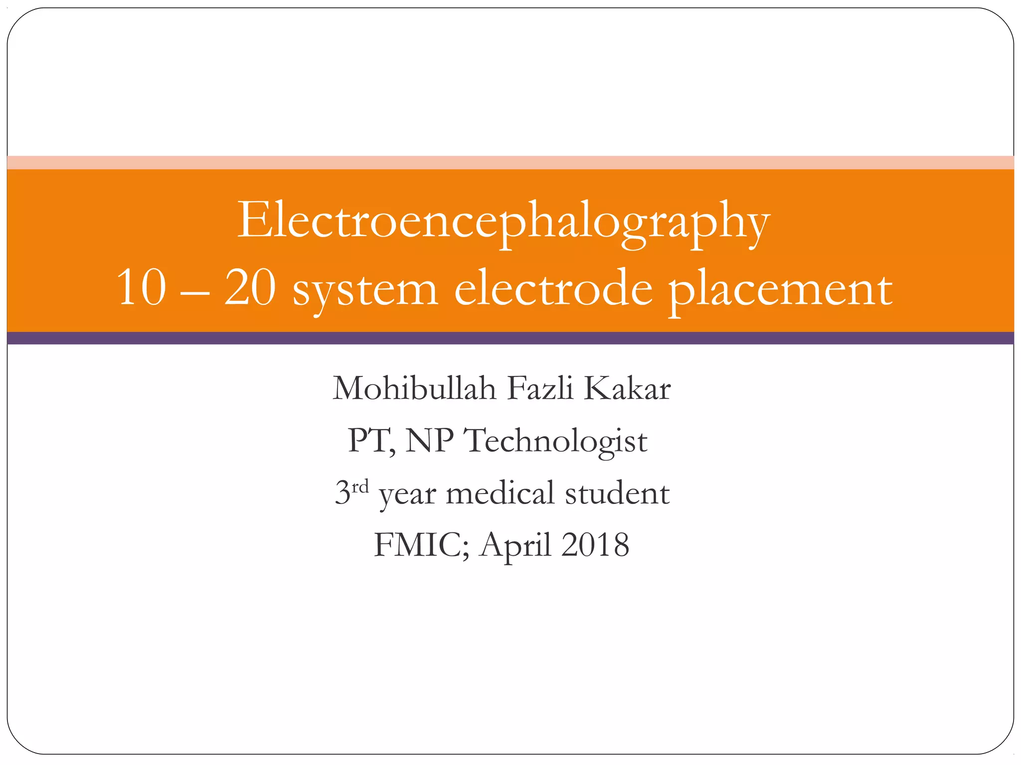 10 and 20 electrode placement | PPT
