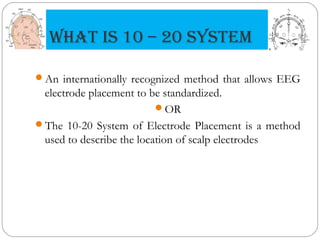 10 and 20 electrode placement | PPT