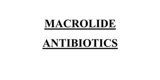 Macrolide antibiotics | PDF