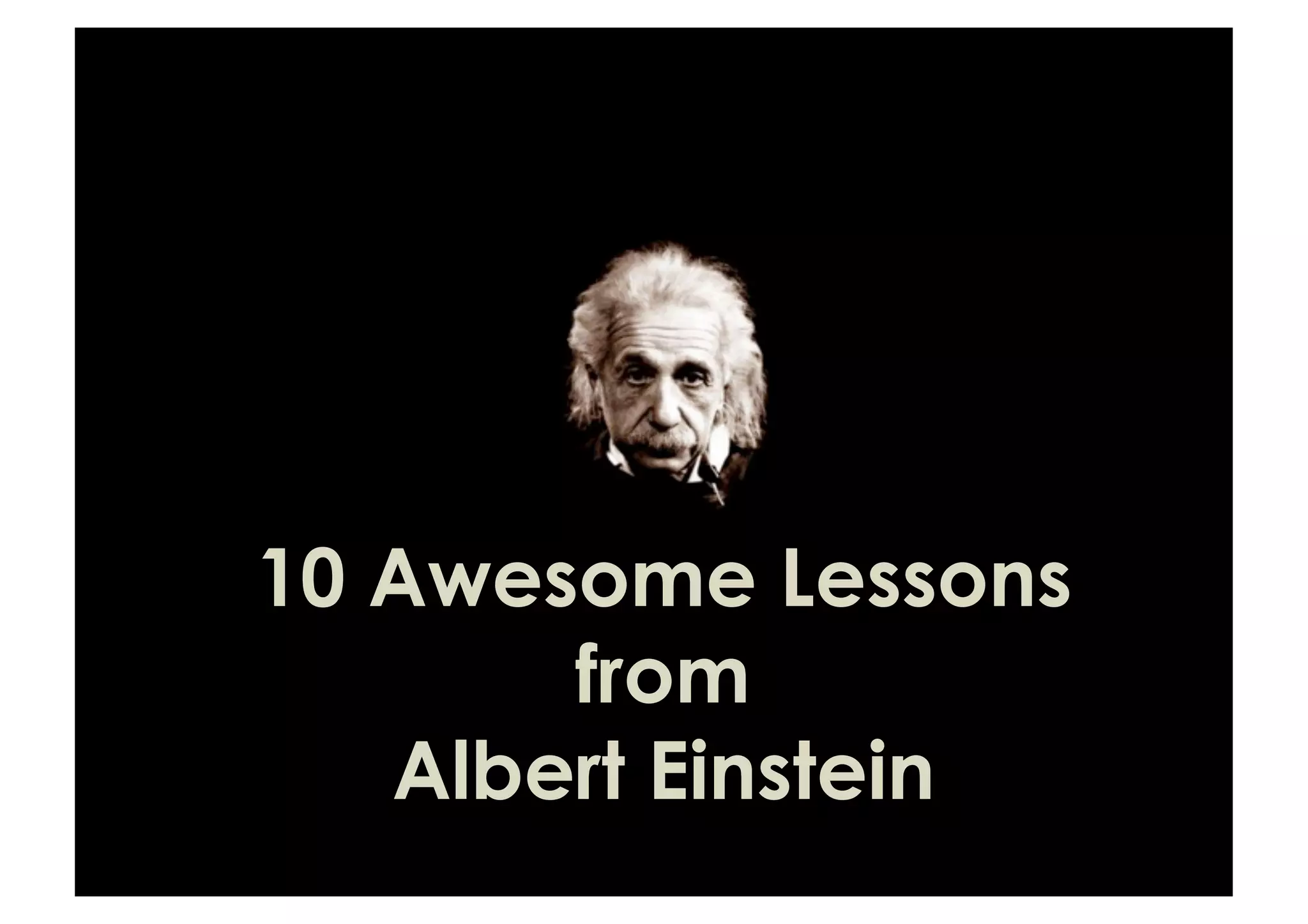 10 Awesome Lessons From Albert Einstein | PPT