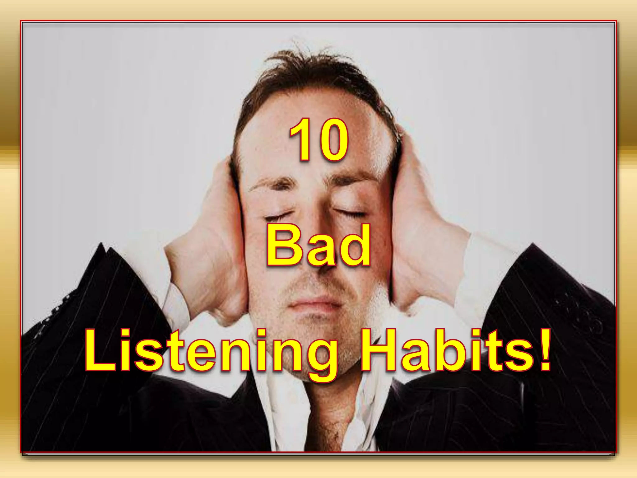 10 bad listening habits | PPTX