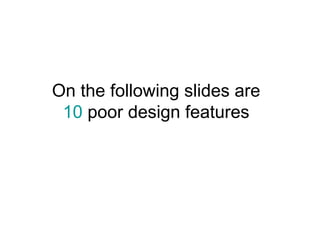 Poor Slide design | PPT