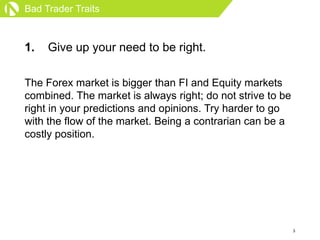 10 bad trader traits (OANDA fxTrader) | PPTX | Stocks and Bonds ...