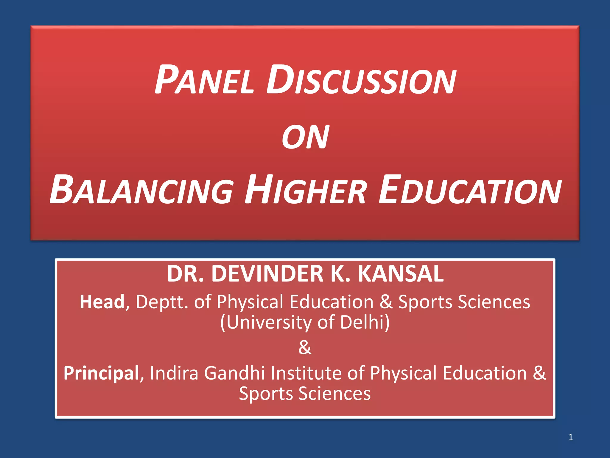 balancing higher education (panel discussion) | PPT balancing higher education (panel discussion) | PPT
