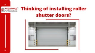 10 Benefits Of Installing Roller Shutter Doors | PDF