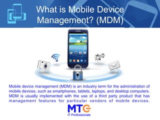 10 Benefits of Mobile Device Managment | PPTX