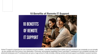 10 Benefits of Remote IT Support.pptx