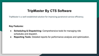10 Best Paratransit Software Companies by Steve Smith | PPT