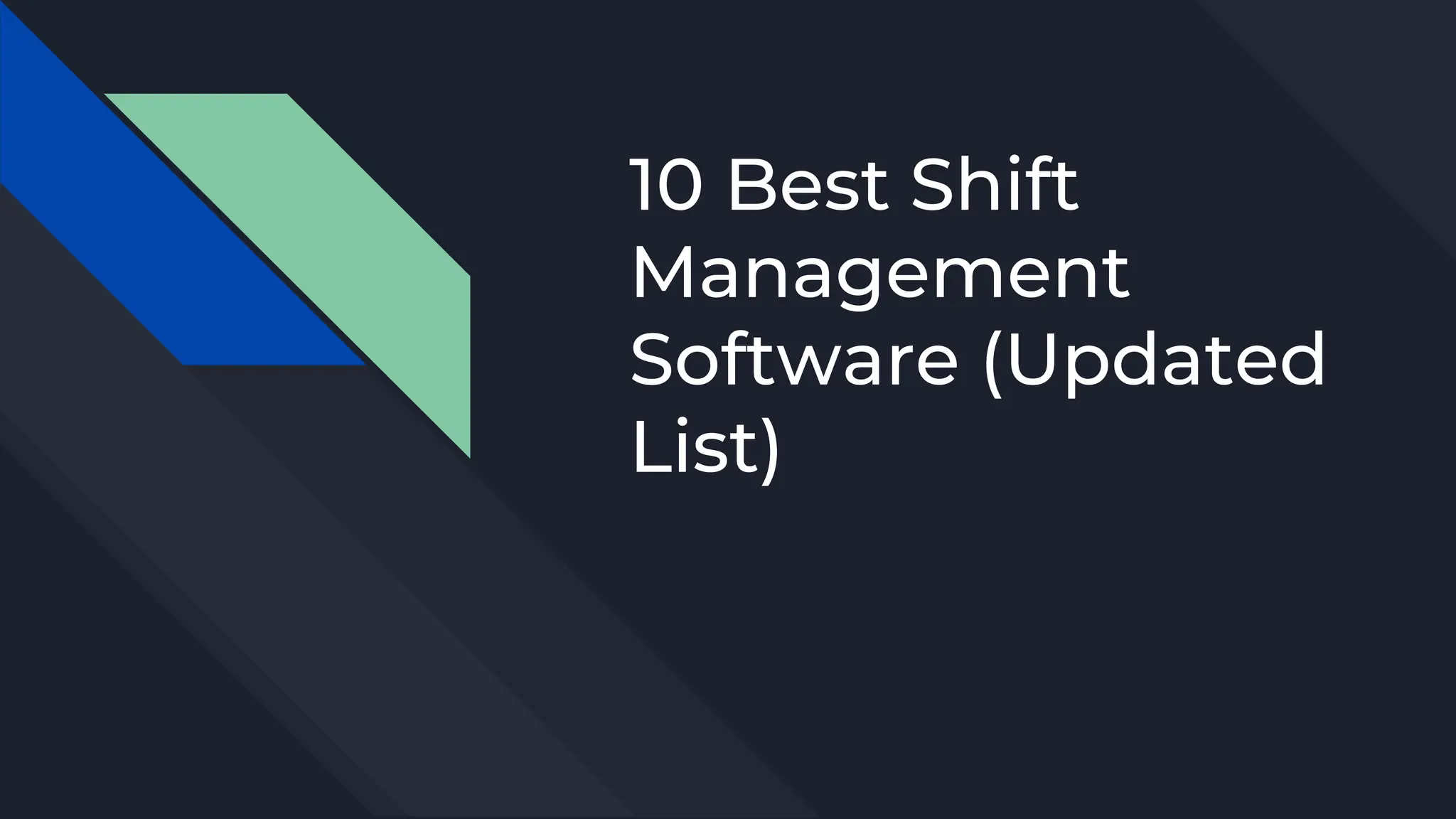 10 Best Shift Management Software (Updated List).pptx