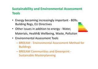 BREEAM and Environmental Assessment Methods Amanda Gallagher EASLAR | PDF