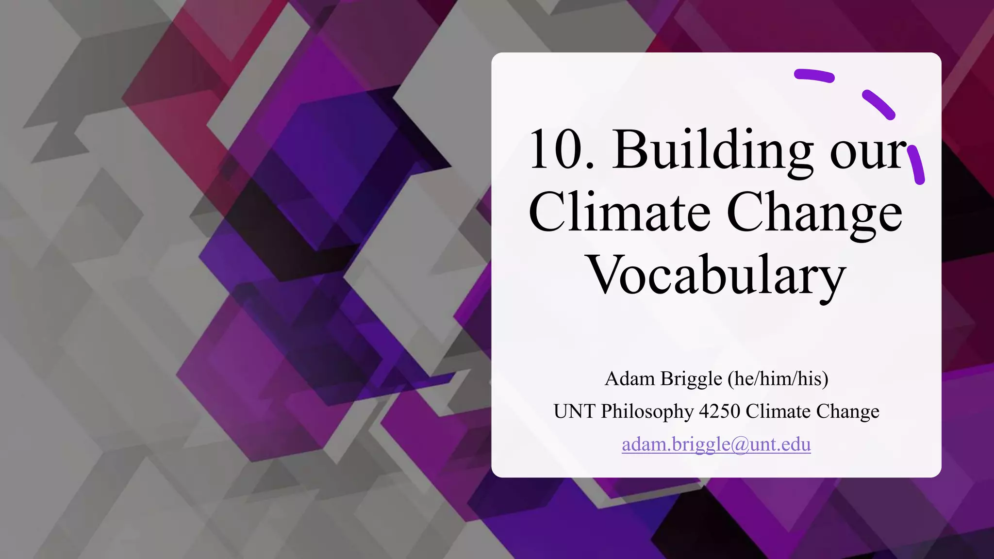 10. Climate Change: Building our climate change vocabulary | PPT