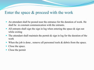 CONFINED SPACE ENTRY | PPTX