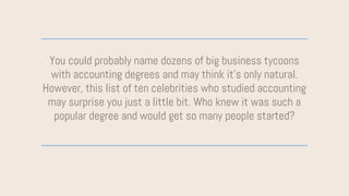 10 Celebrities You Didn't Know Studied Accounting | PDF