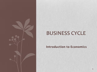 Ch 12: Business Cycle | PPTX