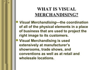 10) chapter 18 visual merchandising and display | PPT