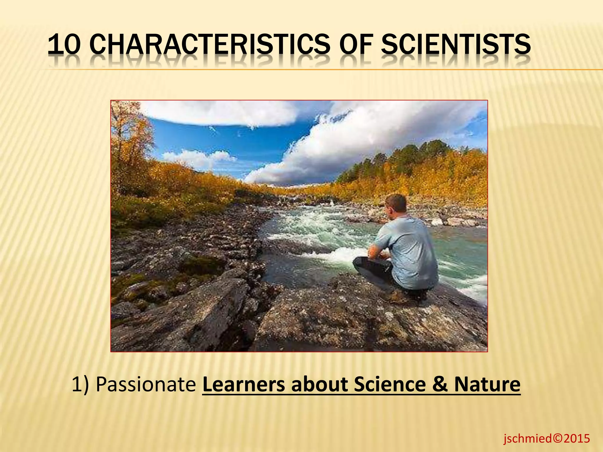 10 characteristics of scientists | PPTX