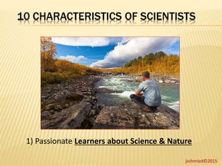 10 characteristics of scientists | PPTX