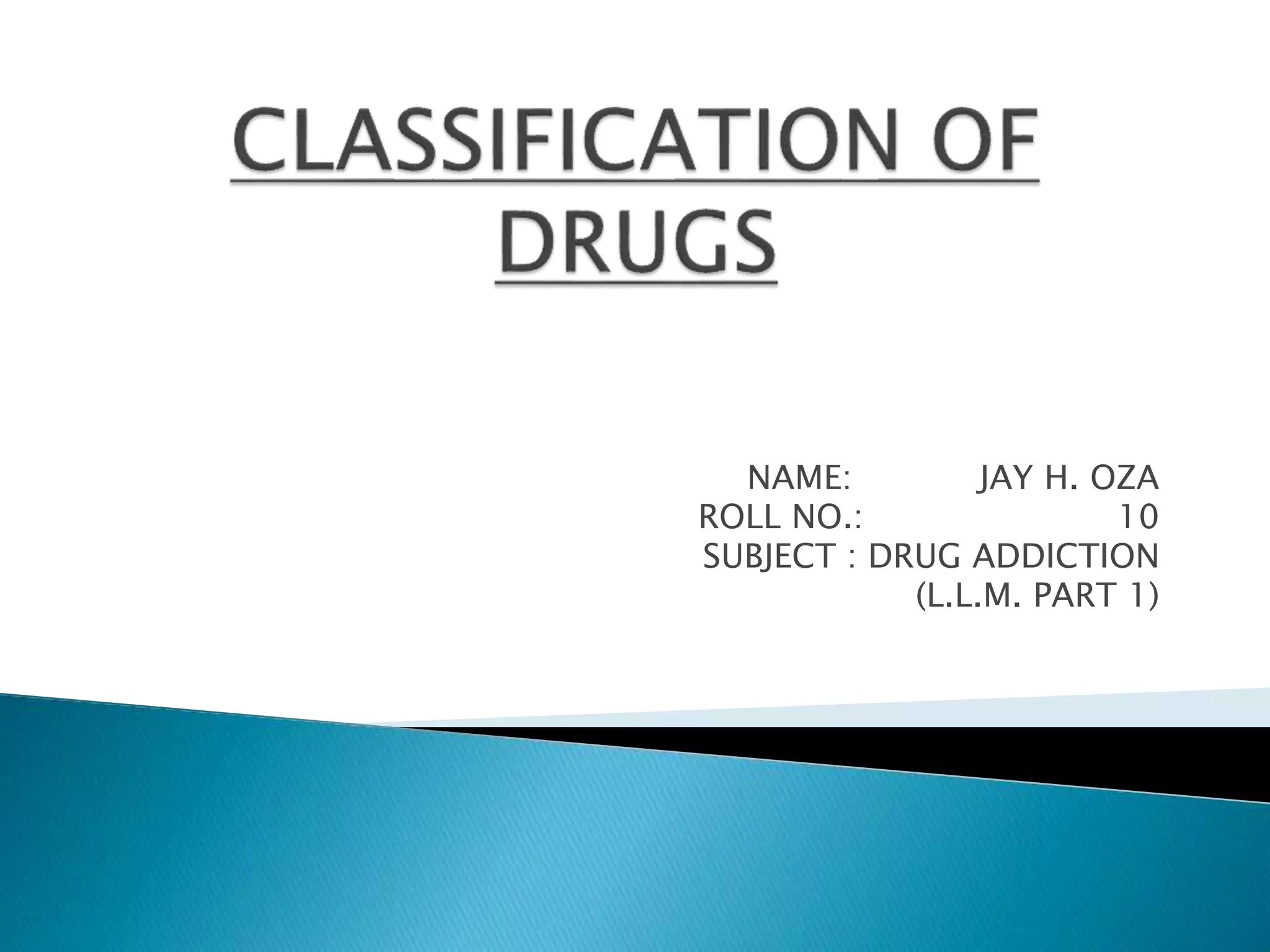 classification of drugs | PPTX
