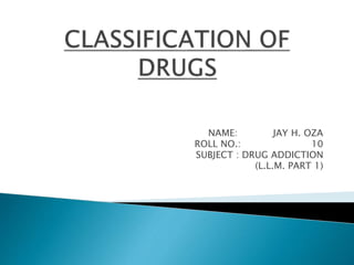 classification of drugs | PPT