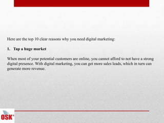 10 Clear Reasons Why You Need Digital Marketing.pptx