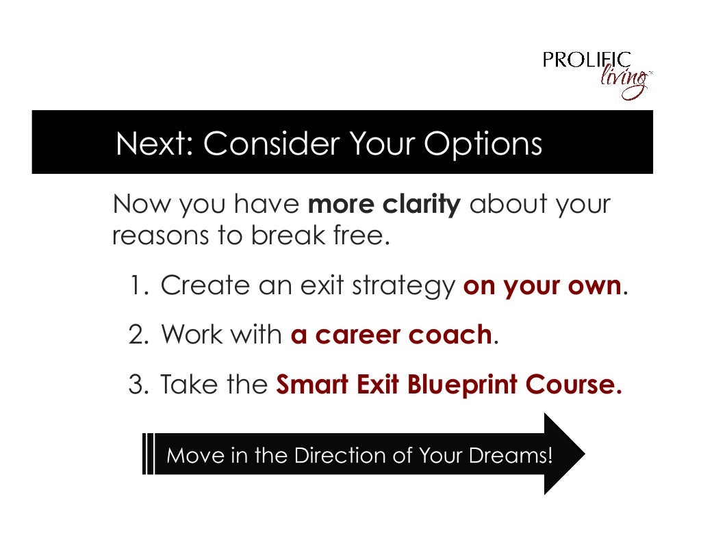 Next: Consider Your Options Now