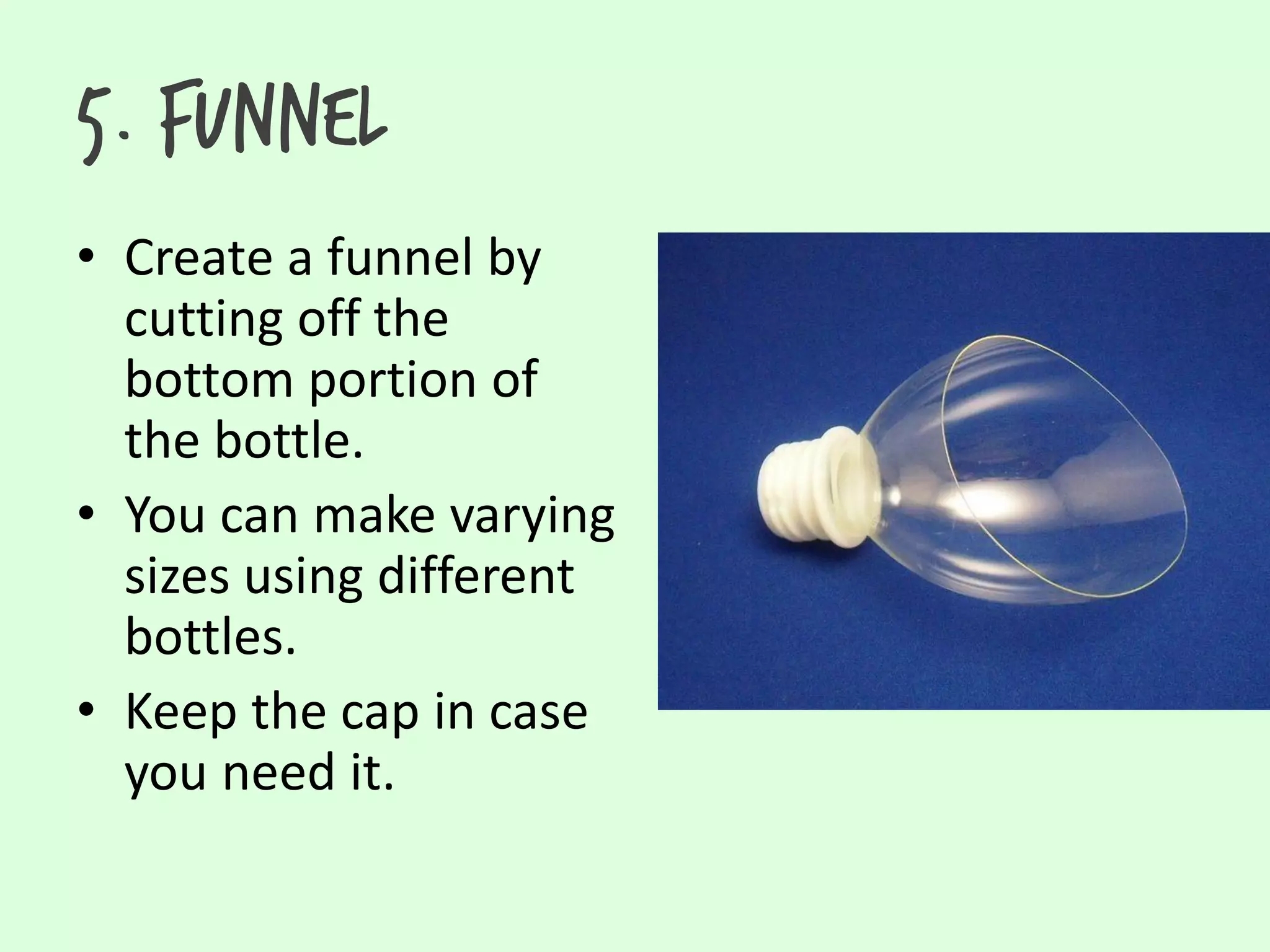 10 Clever Uses for Plastic Bottles | PPT