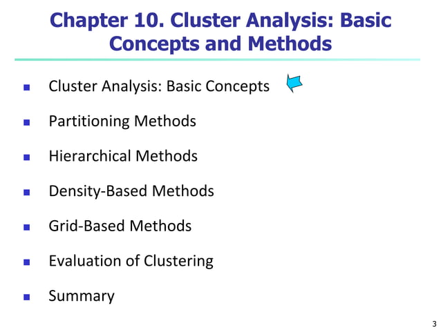Data Mining Concepts and Techniques, Chapter 10. Cluster Analysis: Basic Concepts and Methods | PPT