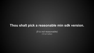 10 commandments for better android development | PPT