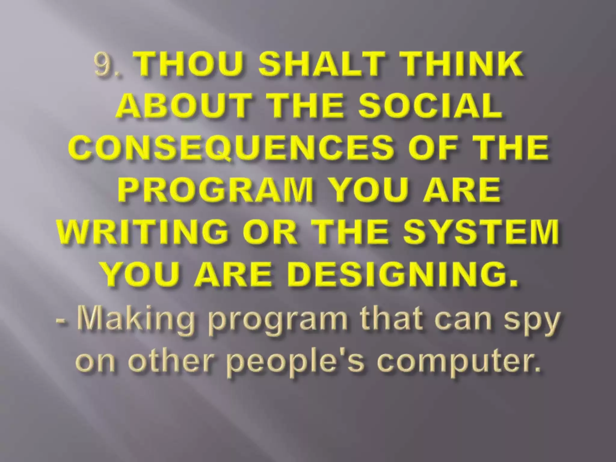 10 commandments of computer ethics with example | PPTX