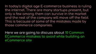 10 common e commerce mistakes to avoid while building an ecommerce site | PPT