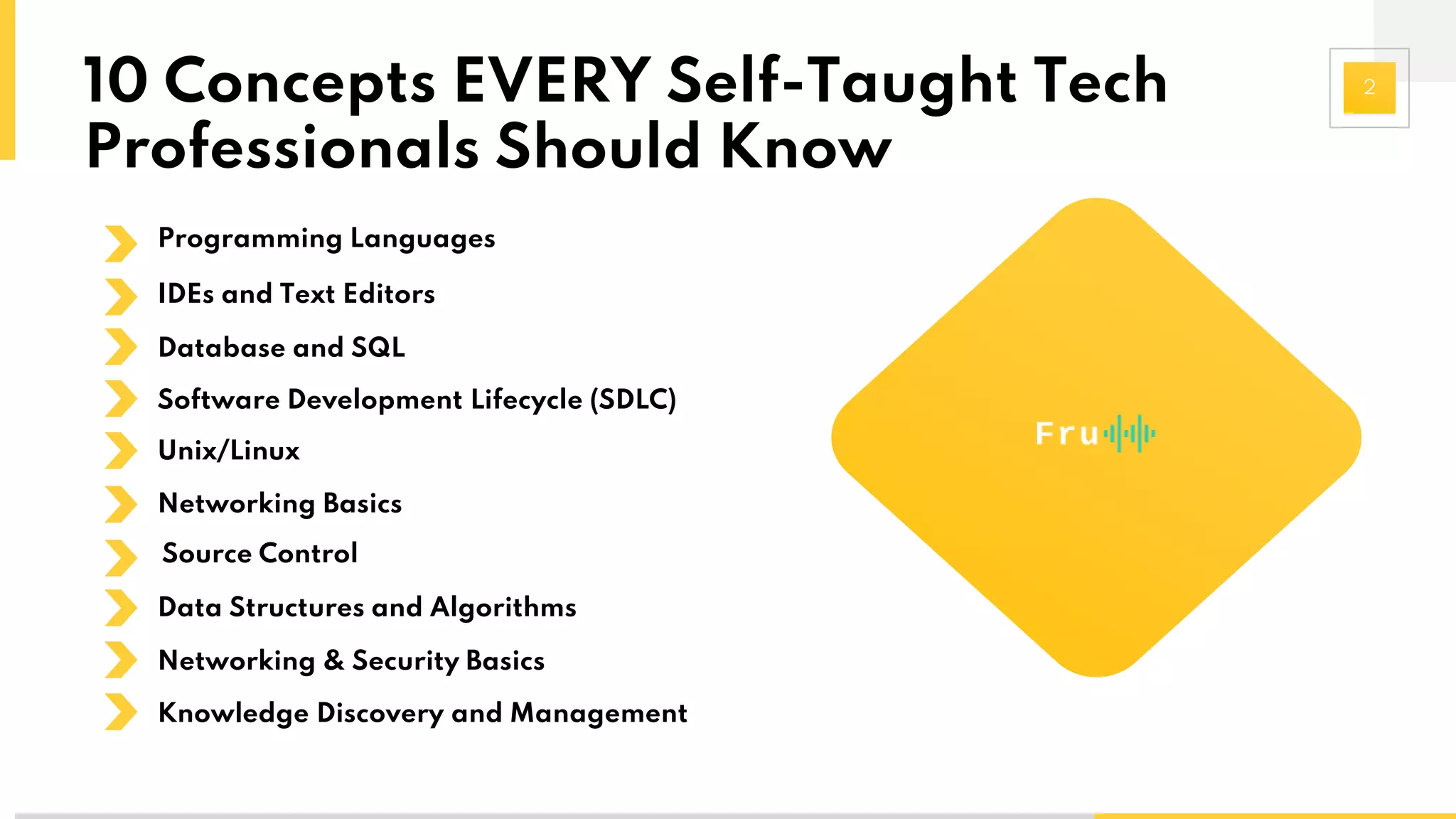 10 Concepts EVERY Self-Taught Tech Professionals Should Know | PPTX