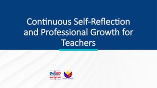 10 Continuous Self-Reflection and Professional Growth.pptx