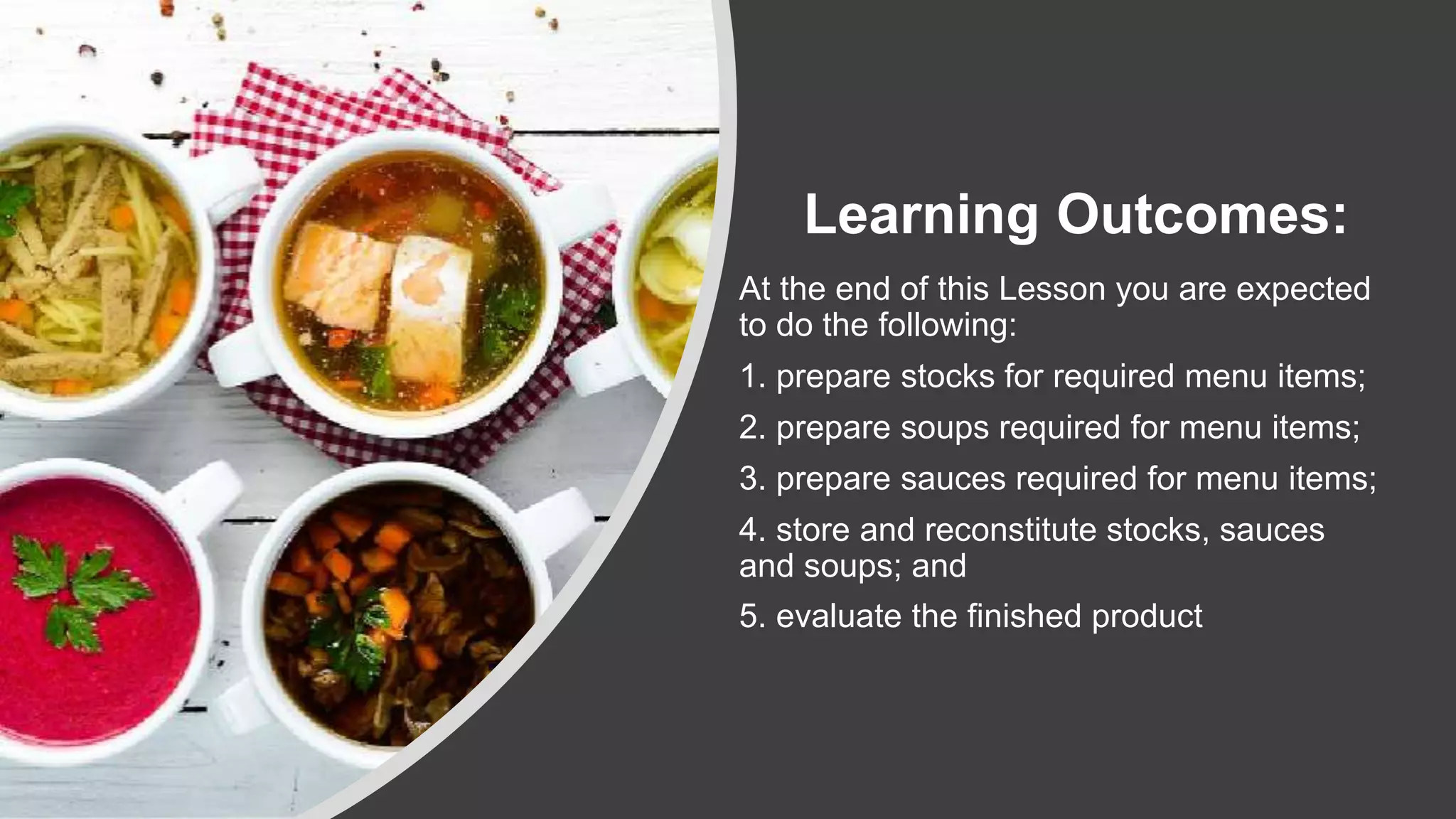 10 Cookery _LESSON 1 PREPARE STOCKS, SAUCES AND SOUPS.pptx