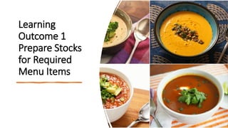 10 Cookery _LESSON 1 PREPARE STOCKS, SAUCES AND SOUPS.pptx