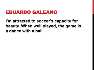 10 Cool Soccer Quotes by Mert Arkan | PPTX