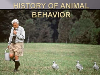 History of Animal Behavior1 | PPTX