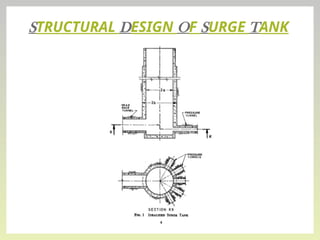 10 DESIGN OF SURGE TANK in hydro power .pptx