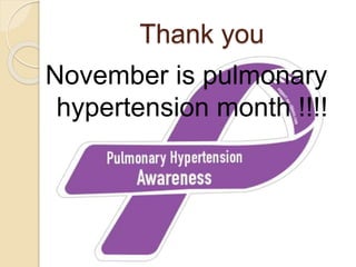 Pulmonary Arterial Hypertension (PAH) presentation | PPTX