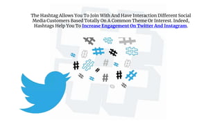10 effective ways of using hashtags in social media marketing | PPT