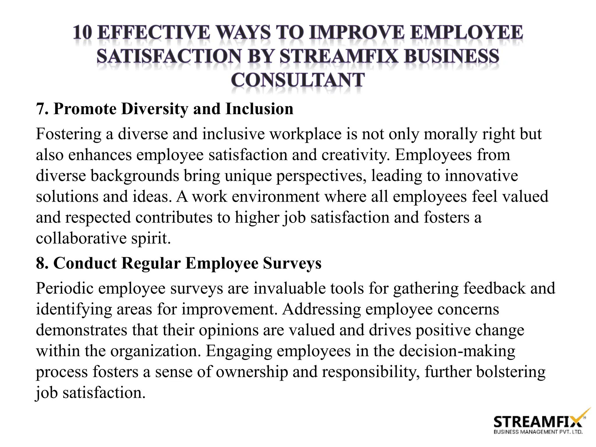 10 Effective Ways to Improve Employee Satisfaction by streamfix.pptx ...