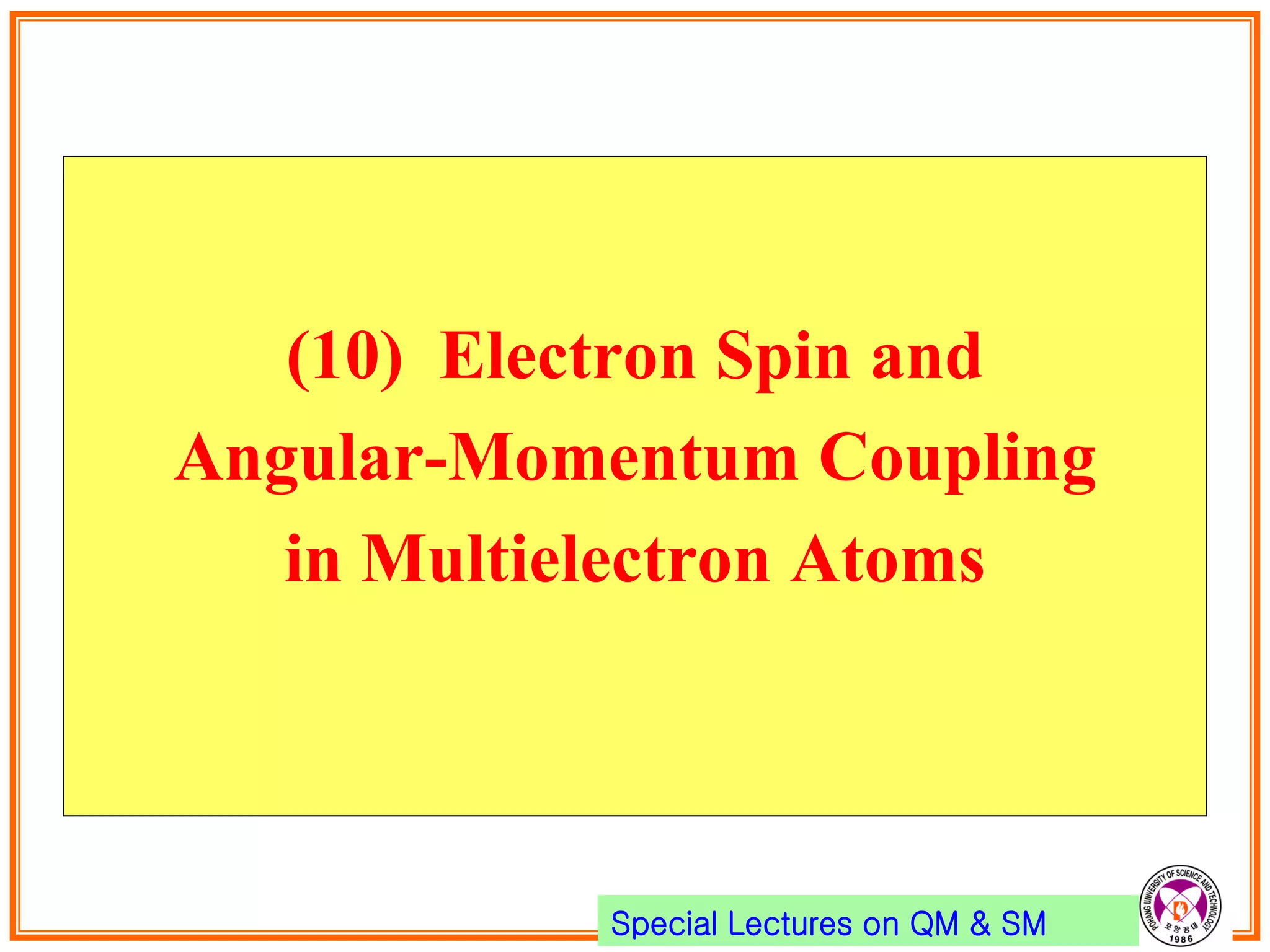(10) electron spin & angular momentum coupling | PDF