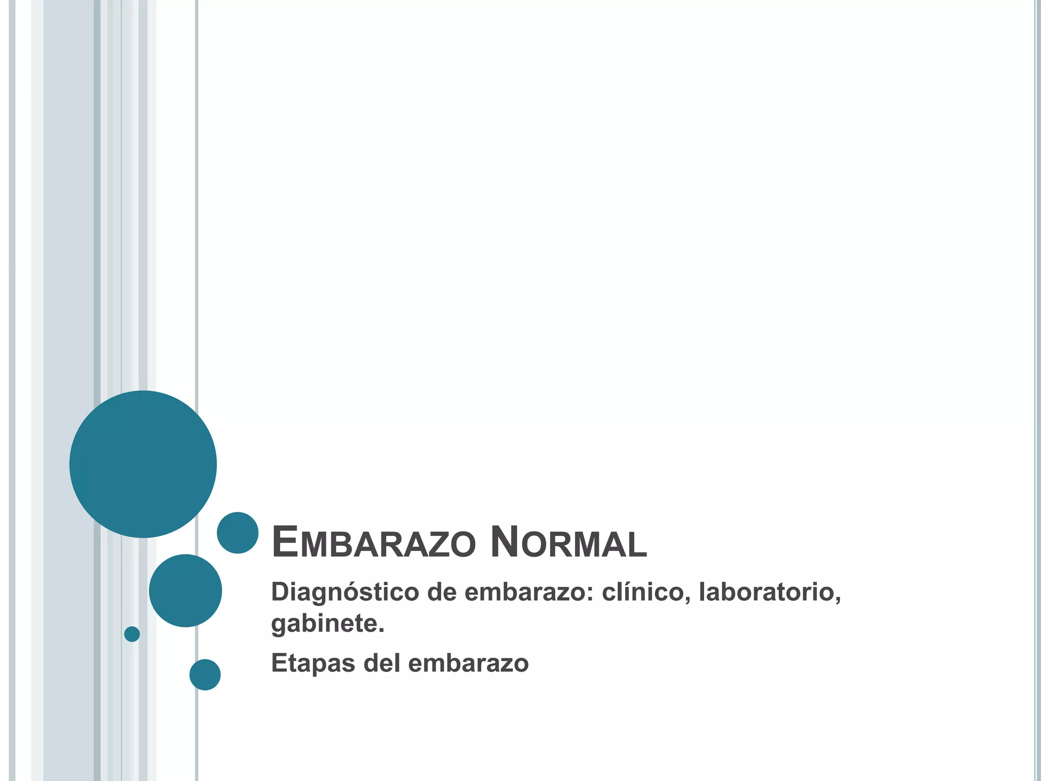 Generalidades del Embarazo normal | PPTX